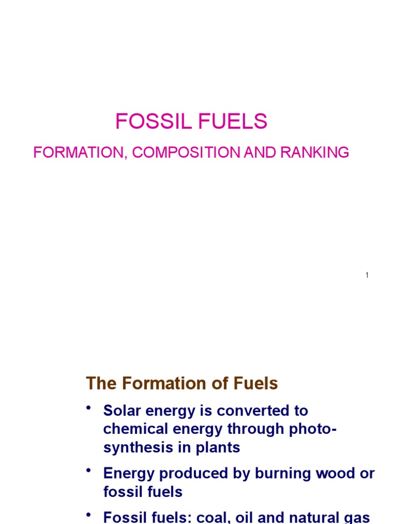 Fossil Fuels: Formation, Composition and Ranking | PDF | Coal | Lignite