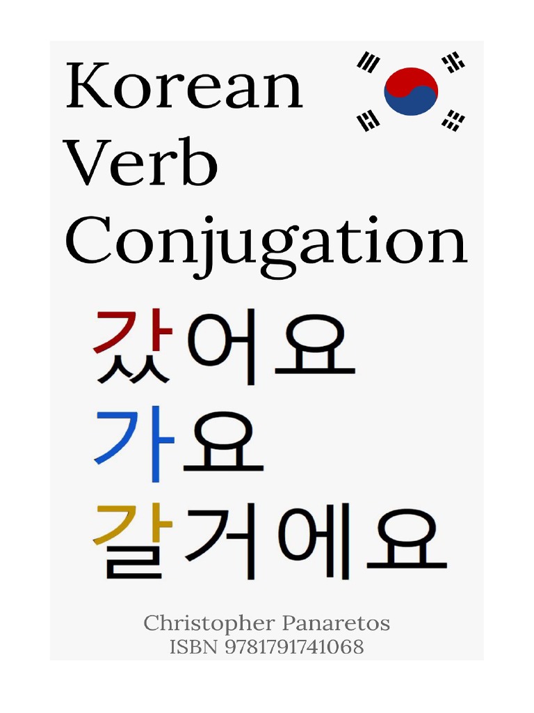 Korean Verb Conjugation | PDF | Korean Language | Syntax