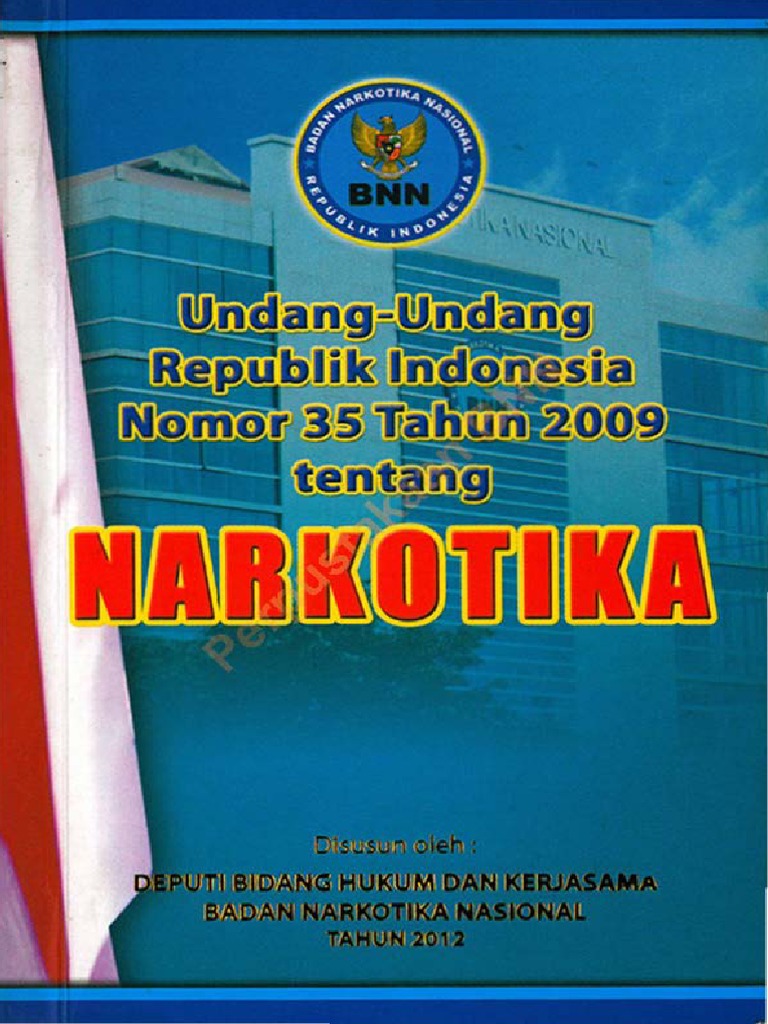 Undang-Undang Republik Indonesia Nomor 35 Tahun 2009 Tentang Narkotika 2 | PDF