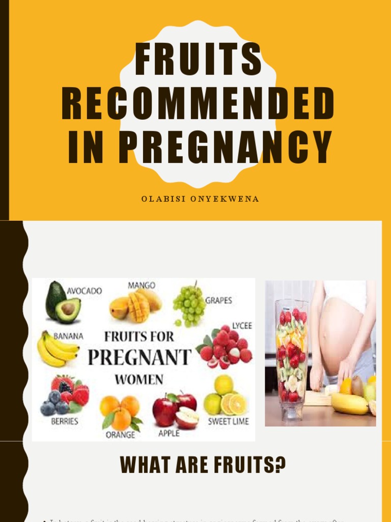 Fruits Recommended in Pregnancy | PDF | Fruit | Pregnancy