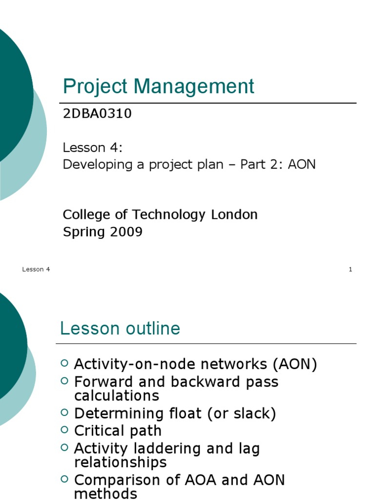 Project Management: Lesson 4: Developing A Project Plan - Part 2: AON ...