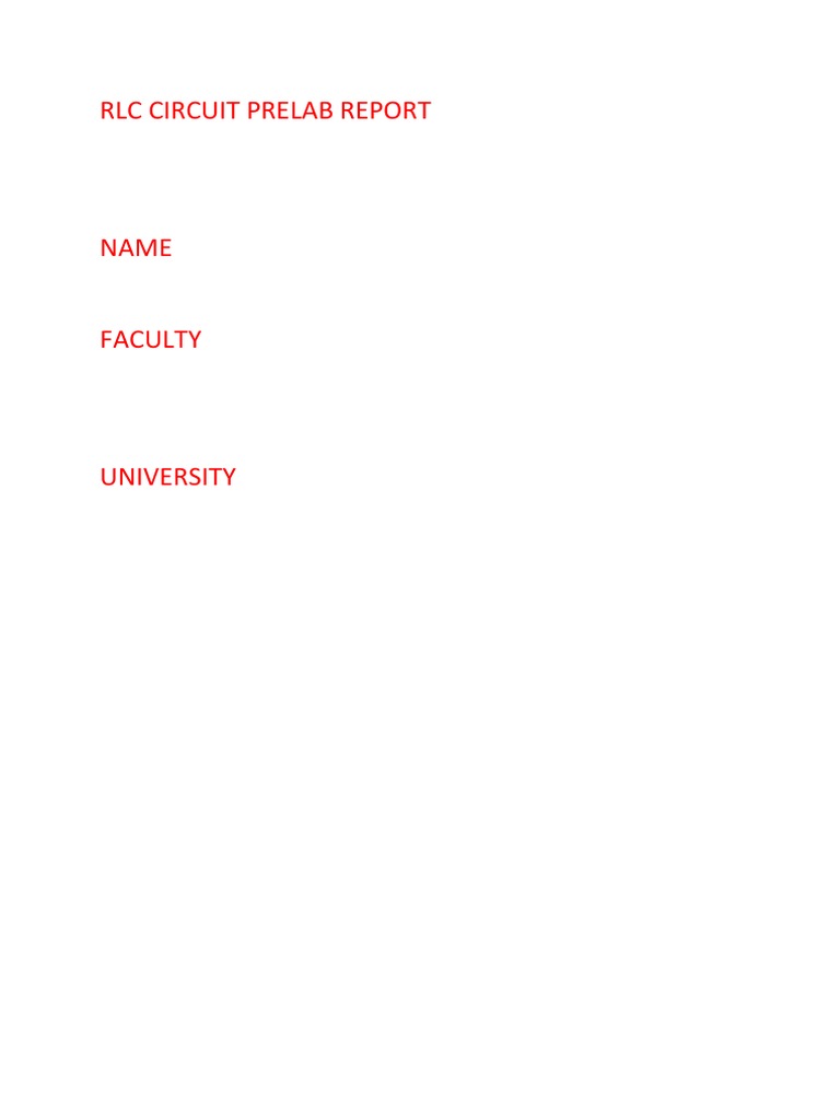 RLC Circuit Prelab Report | PDF | Capacitor | Electrical Network