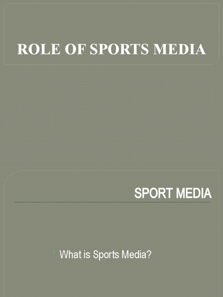 1 - Role of Media in Sports | PDF | Sports | Mass Media