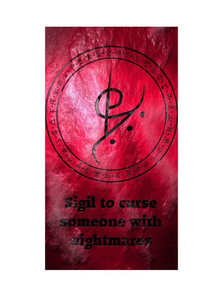 Sigil To Curse Someone With Nightmares | PDF