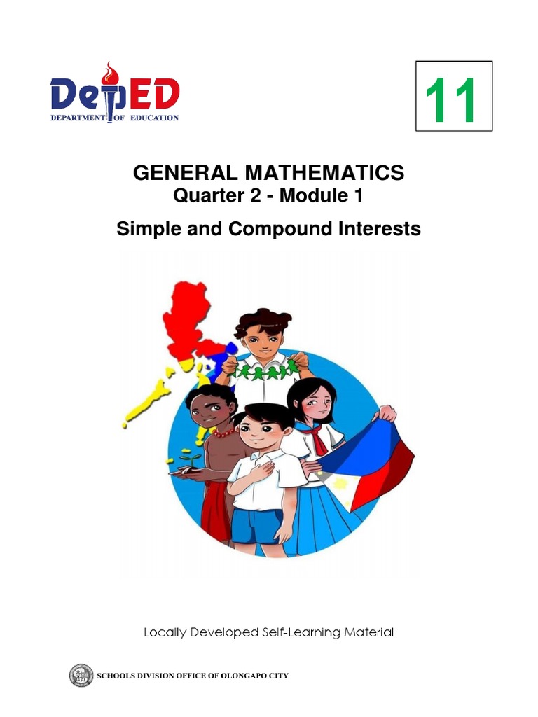General Mathematics: Quarter 2 - Module 1 Simple and Compound Interests ...