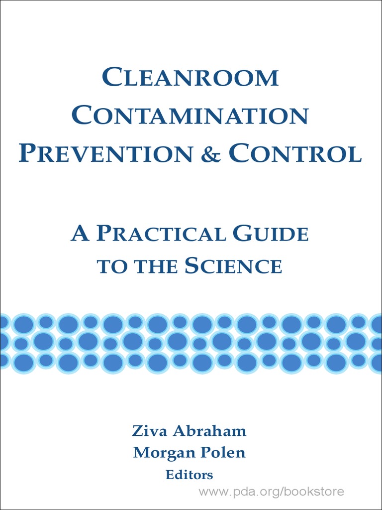 Cleanroom Contamination Prevention & Control: A Practical Guide To The ...