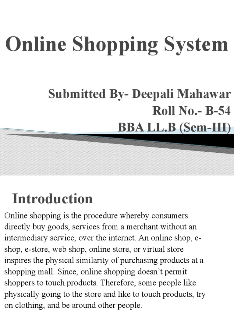 Online Shopping System: Submitted By-Deepali Mahawar Roll No. - B-54 ...