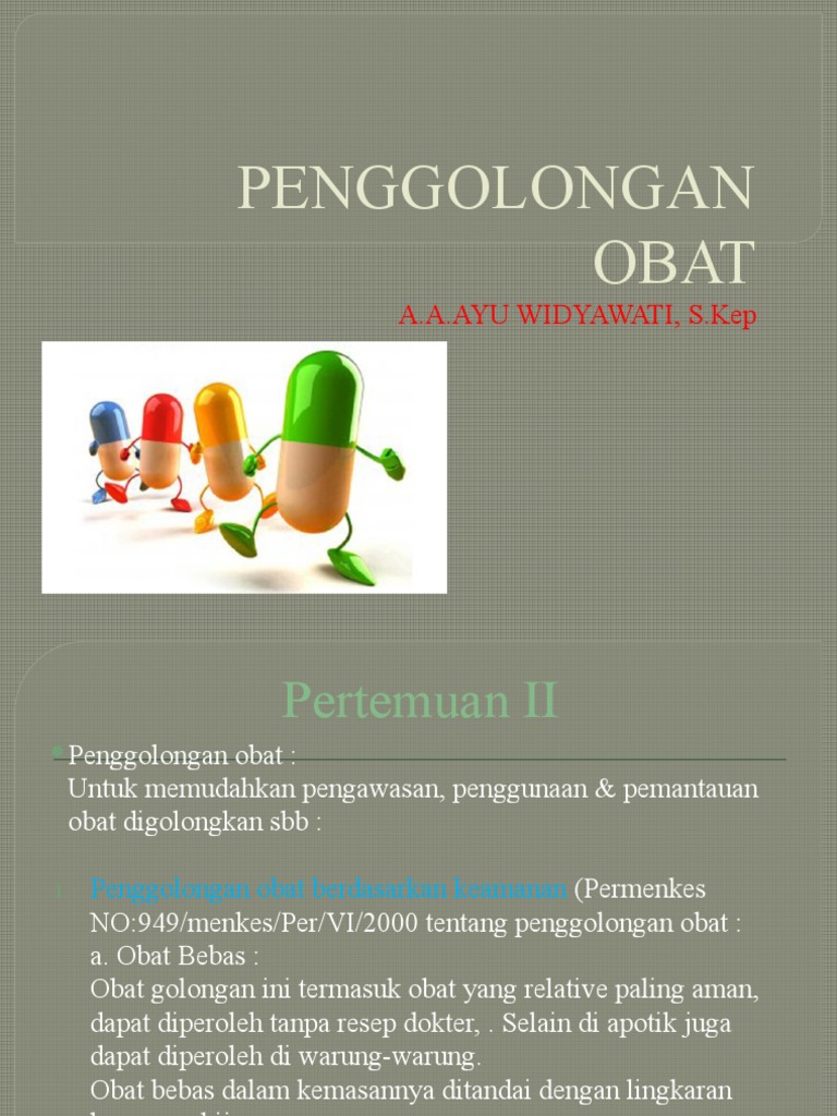PENGGOLONGAN OBAT, Materi 2 | PDF | Kesehatan Holistik