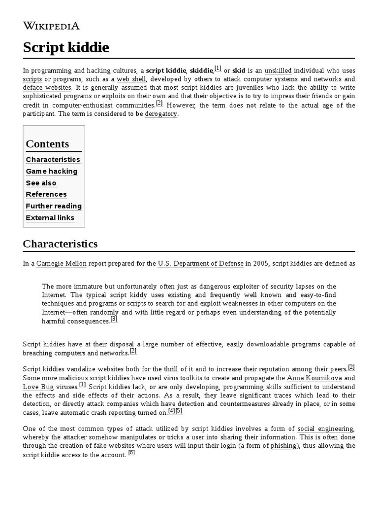 Script Kiddie: Characteristics Game Hacking See Also References Further ...
