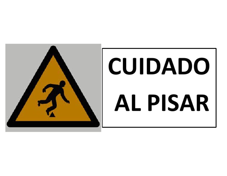 Letrero de Cuidado Al Pisar | PDF