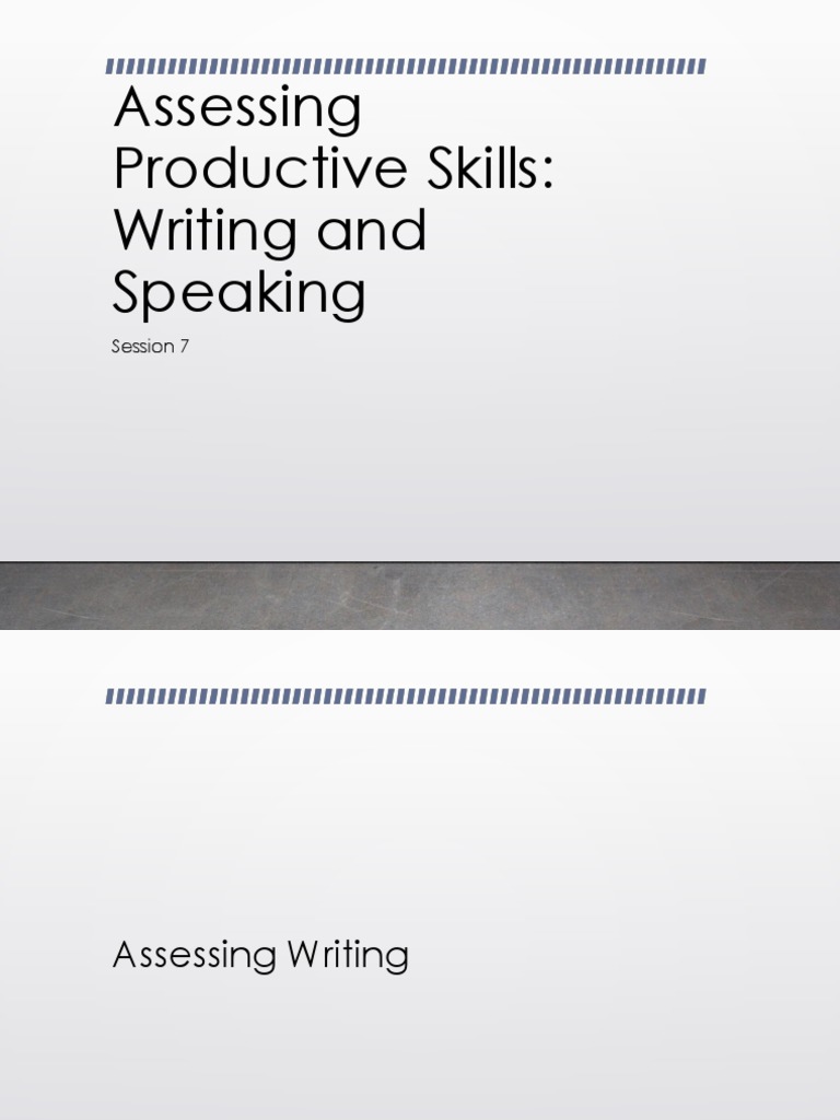 Assessing Productive Skills | PDF | Educational Assessment | Rubric ...