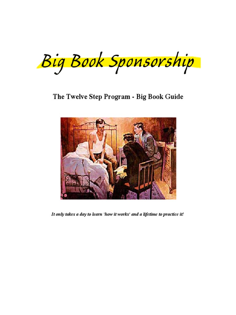 The Twelve Step Program - Big Book Guide: It Only Takes A Day To Learn ...