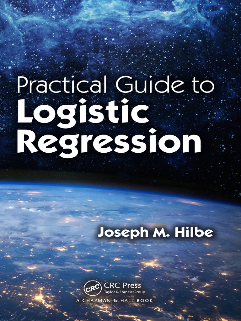 Practical Guide To Logistic Regression - Joseph M. Hilbe (2017 ...