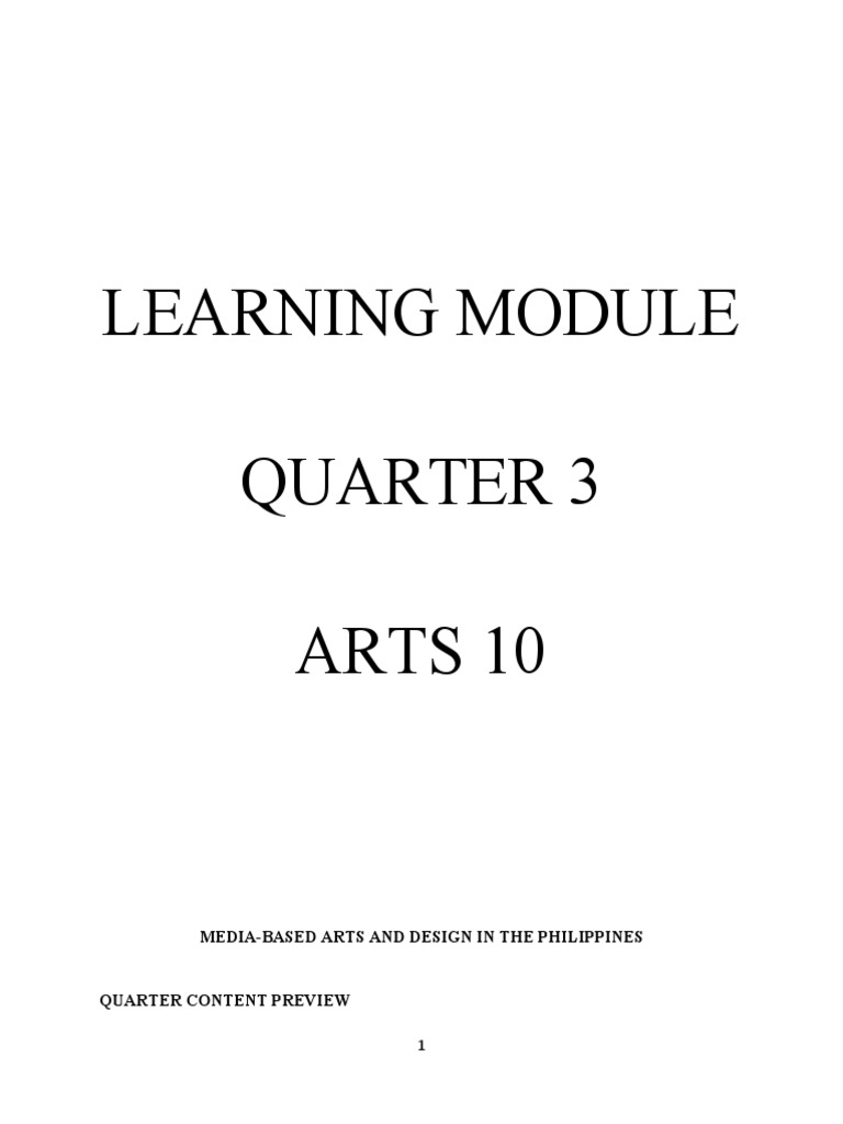 Learning Module Quarter 3 Arts 10: Media-Based Arts and Design in The Philippines | PDF ...
