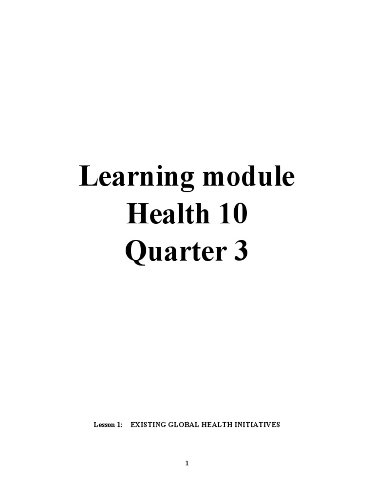 Learning Module Health 10 Quarter 3: Lesson 1: Existing Global Health ...