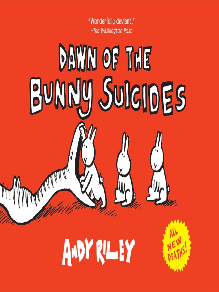 Riley Andy - Bunny Suicides 3 - Dawn of The Bunny Suicides | PDF