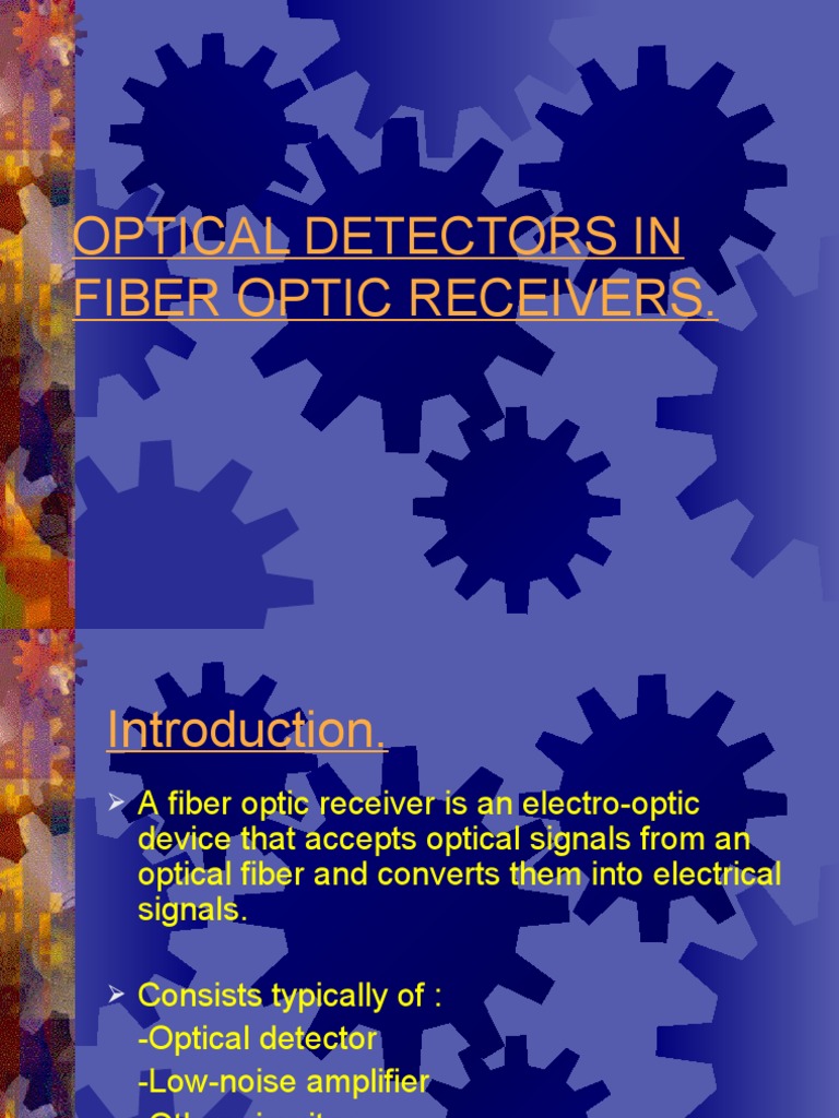 Optical Detectors in Fiber Optic Receivers | PDF | P–N Junction | Amplifier