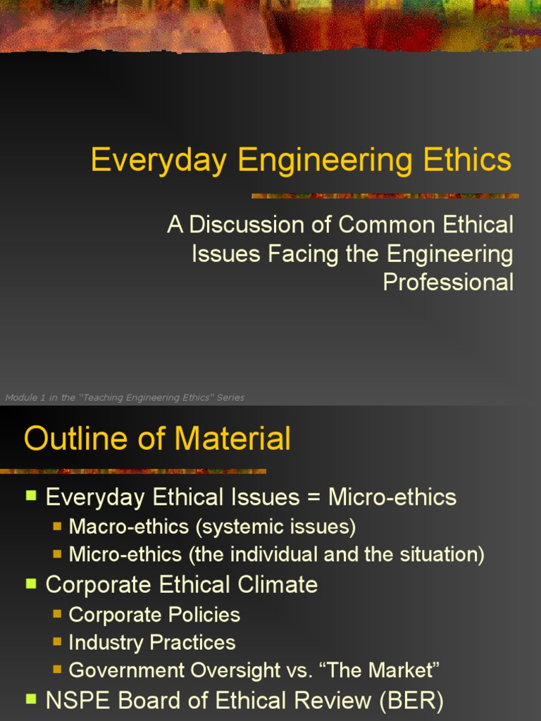 Everyday Engineering Ethics: A Discussion of Common Ethical Issues ...
