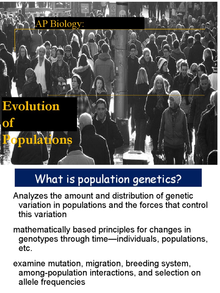 AP Biology:: Evolution of Populations | PDF | Genetic Diversity | Allele