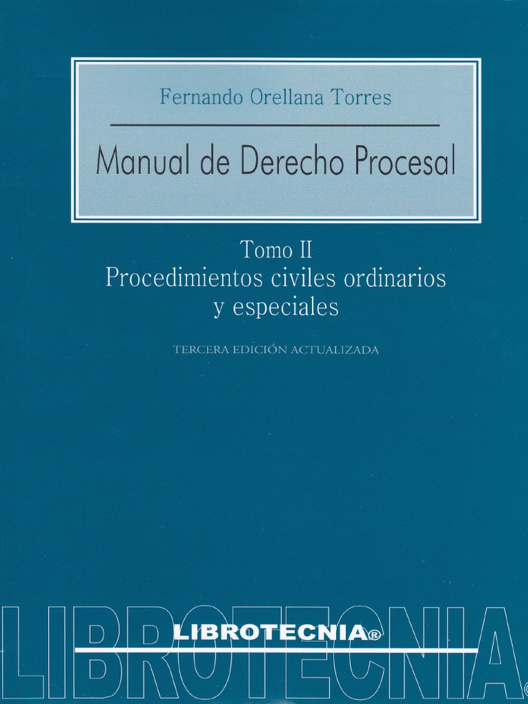 Manual de Derecho Procesal. Tomo 2 - Fernando Orellana Torres-1 | PDF | Ley procesal | Debido al ...