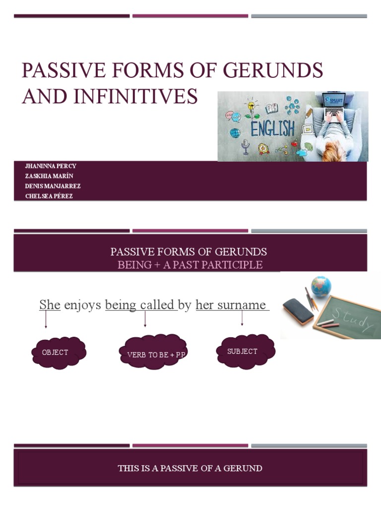 Passive Gerunds and Infinitives Explained | PDF | Verb | Linguistics