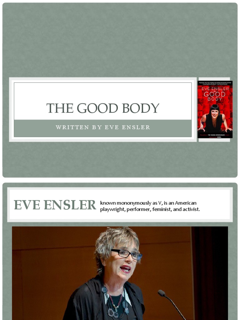 The Good Body: Written by Eve Ensler | PDF
