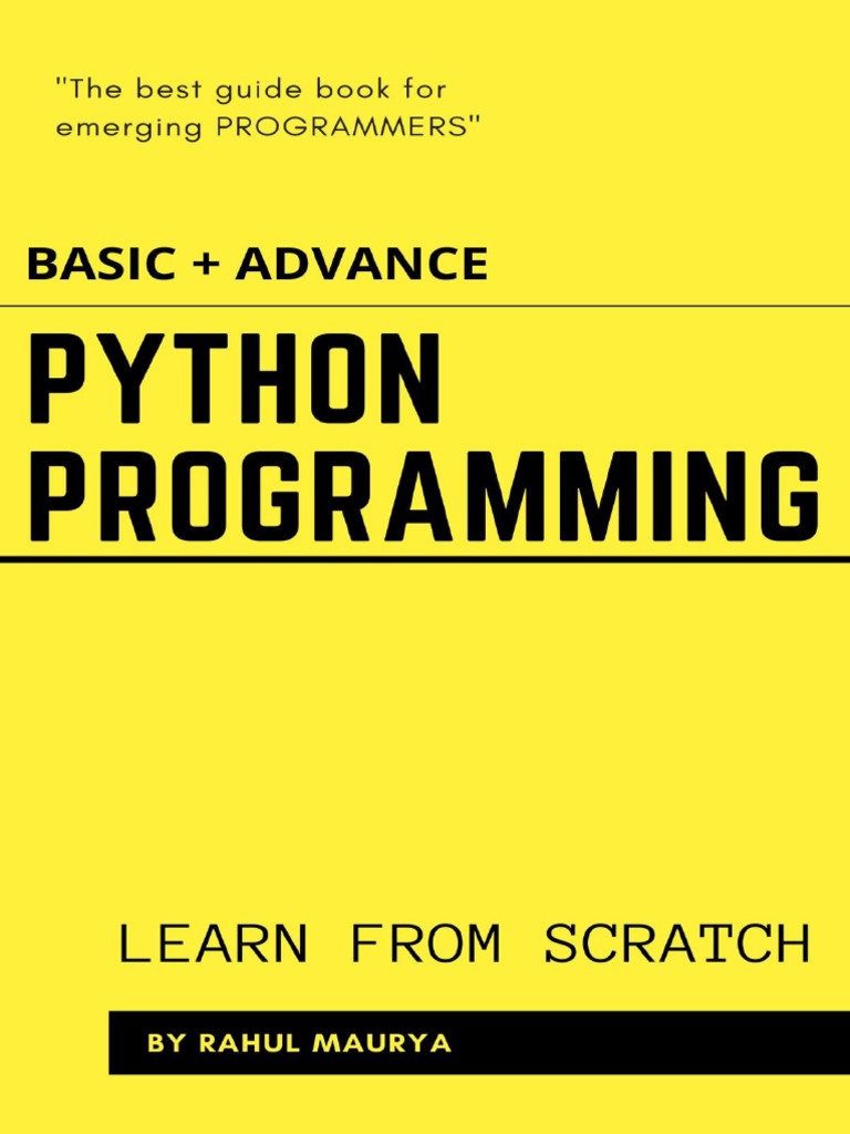 Python Programming Tutorials Basic Advance Learn From Scratch