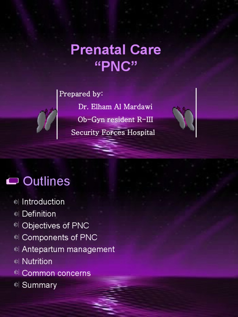Comprehensive Overview of Prenatal Care: Objectives, Components, Management, Nutrition, and ...