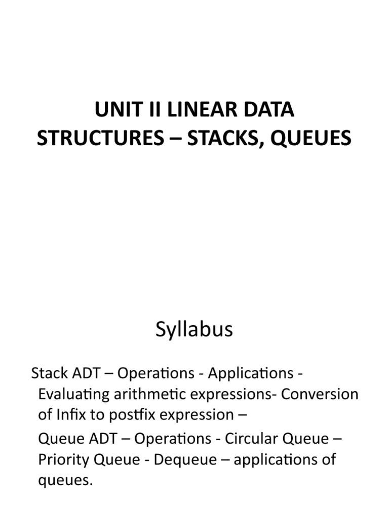 Unit Ii Linear Data Structures Stacks Queues Pdf Queue Abstract Data Type Scheduling