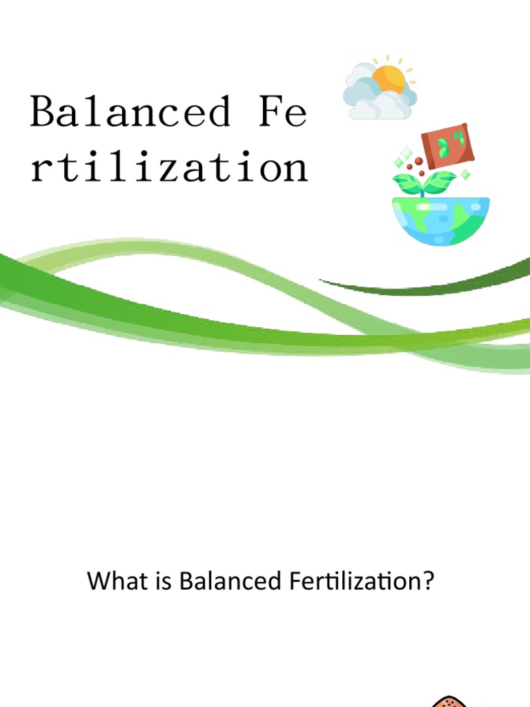Balanced Fertilization | PDF | Fertilizer | Soil Fertility