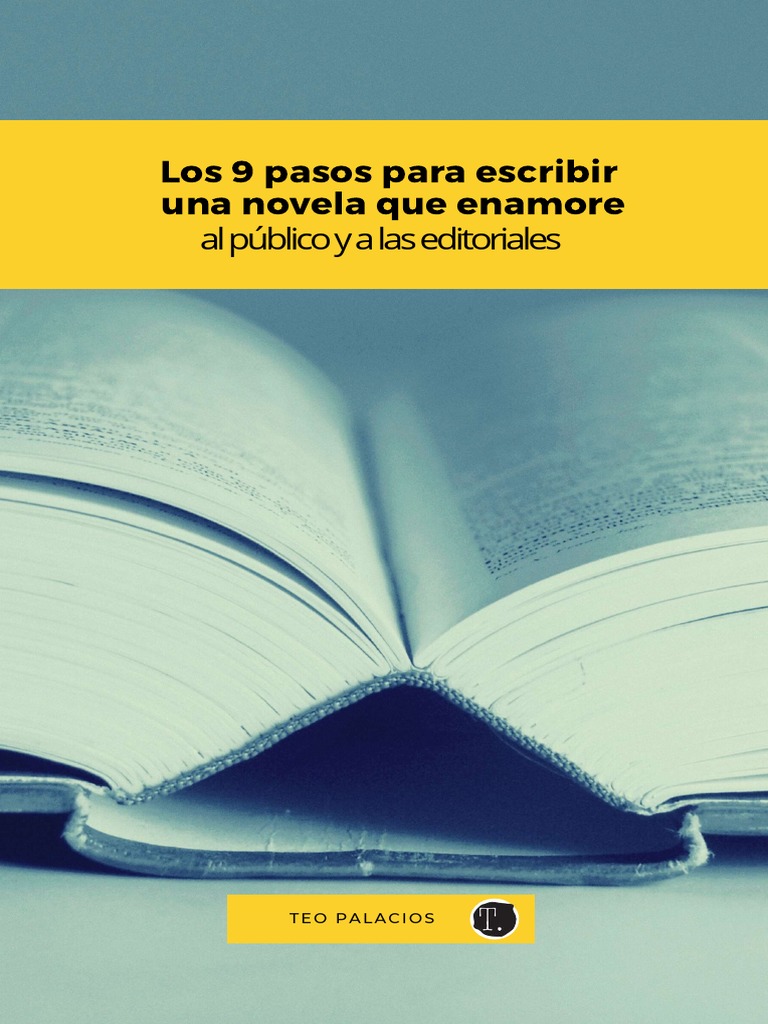 9 Pasos para Escribir Una Novela | PDF | Novelas | Narrativa
