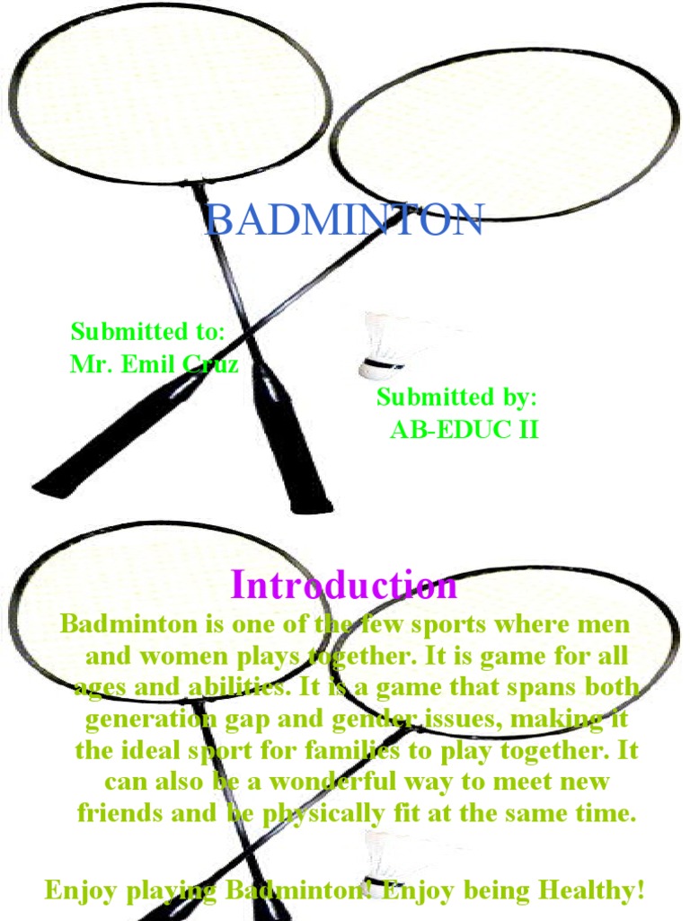 Badminton: Submitted To: Mr. Emil Cruz Submitted By: Ab-Educ Ii | PDF ...