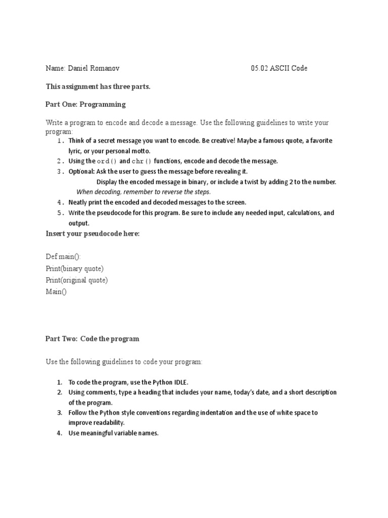 Name: Daniel Romanov 05.02 ASCII Code: This Assignment Has Three Parts. Part One: Programming ...