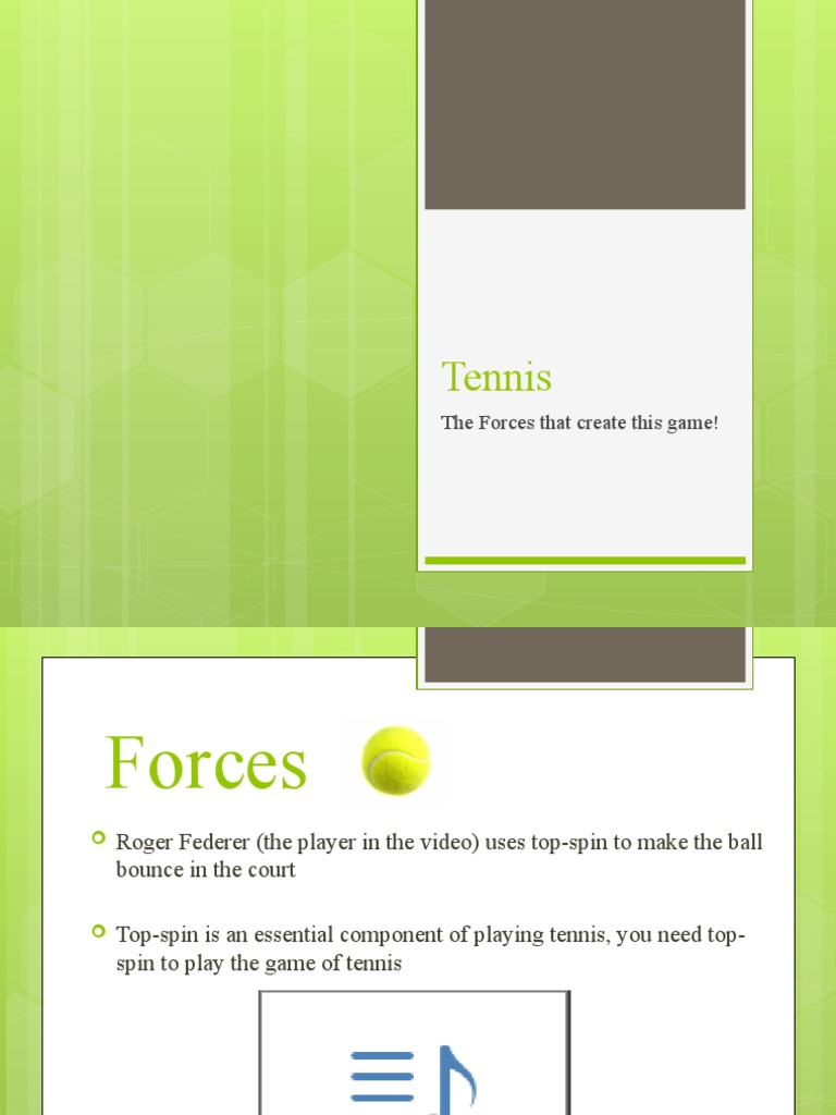 Tennis: The Forces That Create This Game! | PDF | Force | Racquet Sports