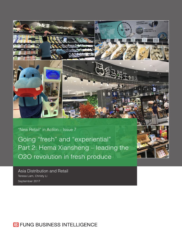 Going "Fresh" and "Experiential" Part 2: Hema Xiansheng - Leading The ...