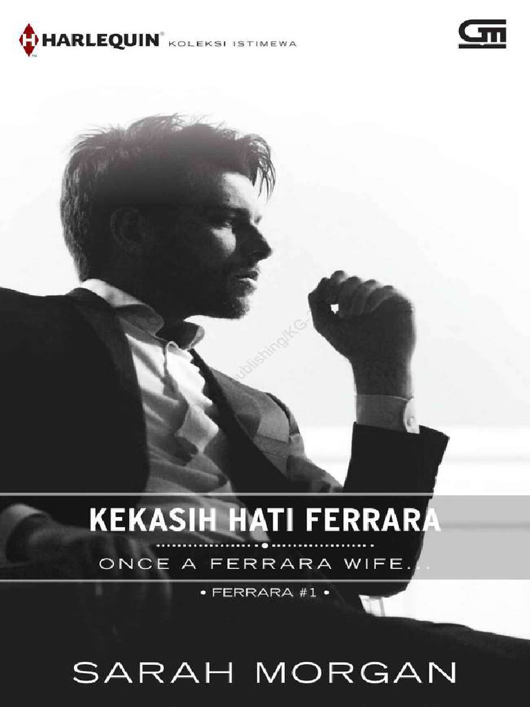 Once A Ferrara Wife (Kekasih Hati Ferrara) by Sarah Morgan | PDF