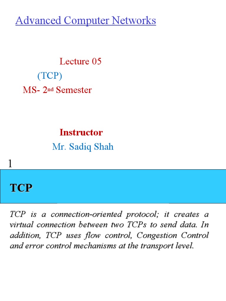 Advanced Computer Networks: MS-2 Semester | PDF | Transmission Control ...