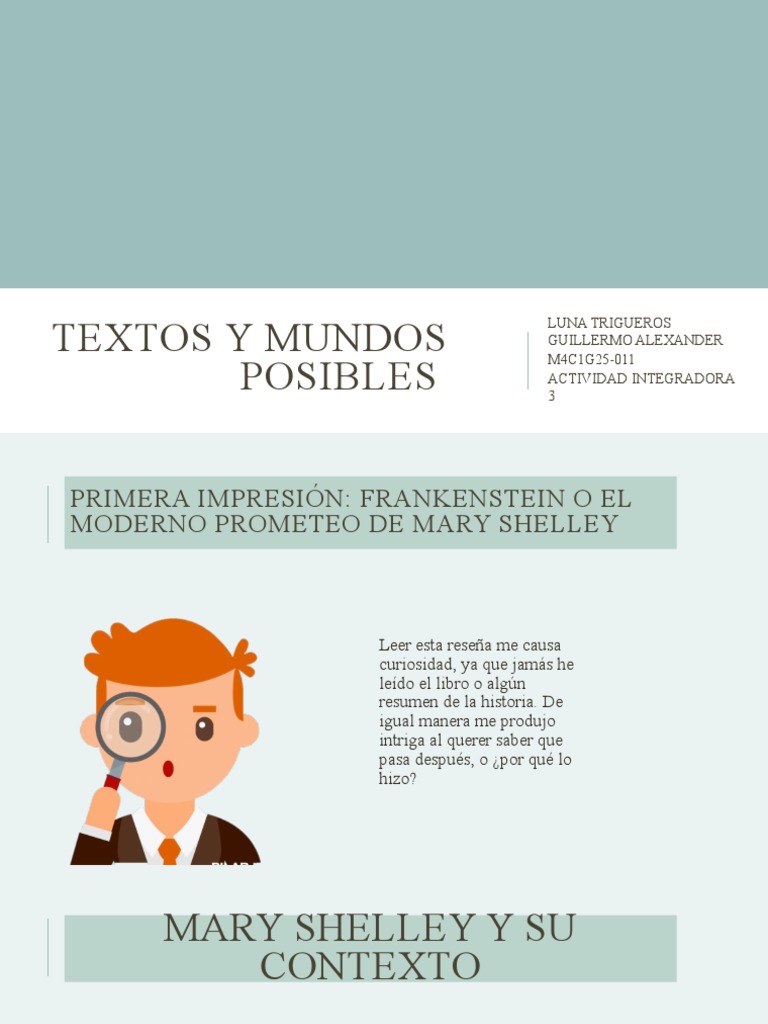 Actividad Integradora 3, Presentacion Textos y Mundos Posibles. | PDF | Frankenstein | Mary Shelley