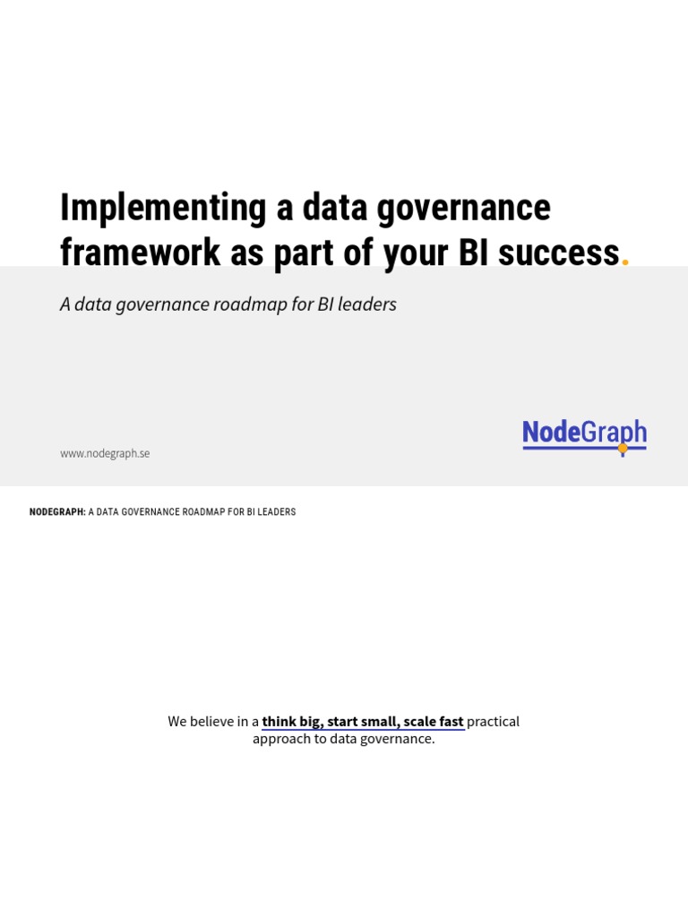 Nodegraph Presents A Data Governance Roadmap For Bi Leaders Pdf Governance Documentation 