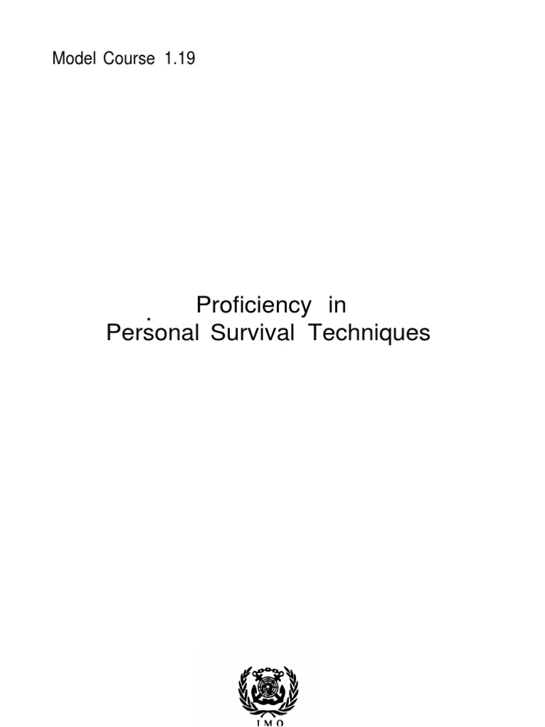 1.19 Proficiency in Personal Survival Techniques | PDF | Competence ...