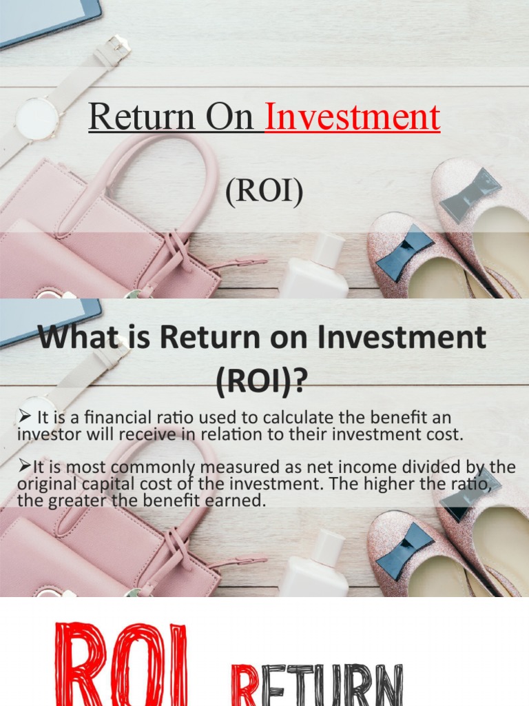Return On Investment | PDF | Return On Investment | Investing