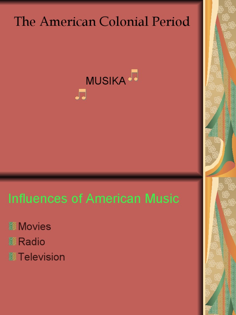 The American Colonial Period | PDF | Performing Arts