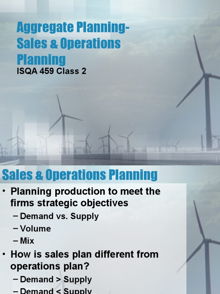 Aggregate Planning-Sales & Operations Planning: ISQA 459 Class 2 | PDF | Mathematical ...