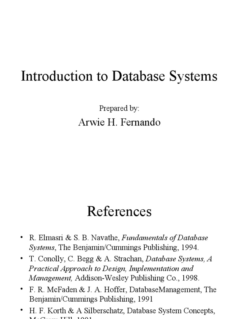 Introduction To Database Systems: Arwie H. Fernando | PDF | Databases | Client–Server Model