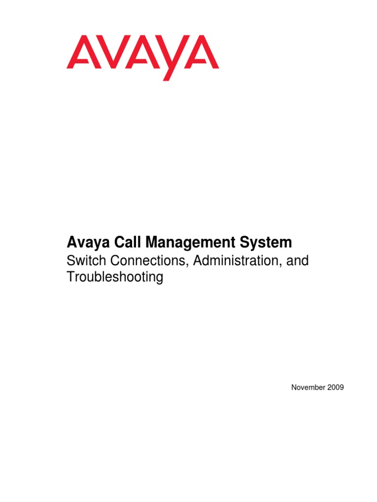 Avaya Call Management System: Switch Connections, Administration, and ...