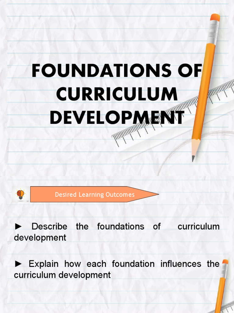 Foundations of Curriculum Development | PDF | Curriculum | Educational ...