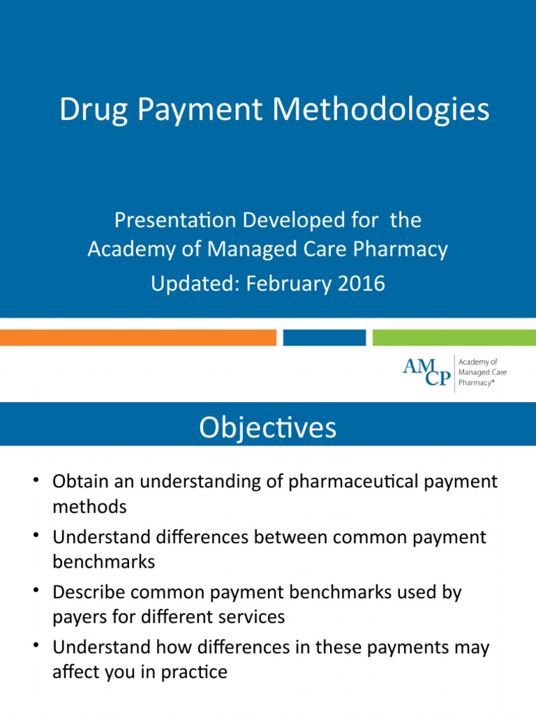 Drug Payment Methodologies - 2016 | PDF | Pharmacy | Prescription Drugs