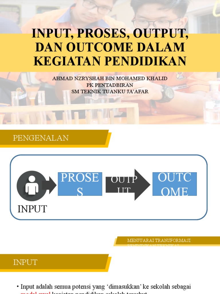 Input, Proses, Output, Dan Outcome | PDF