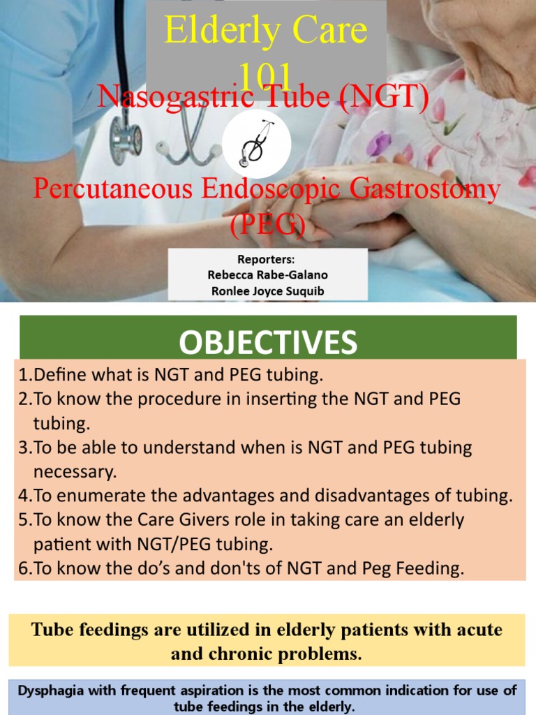 Elderly Care 101-NGT and PEG | PDF | Endoscopy | Clinical Medicine