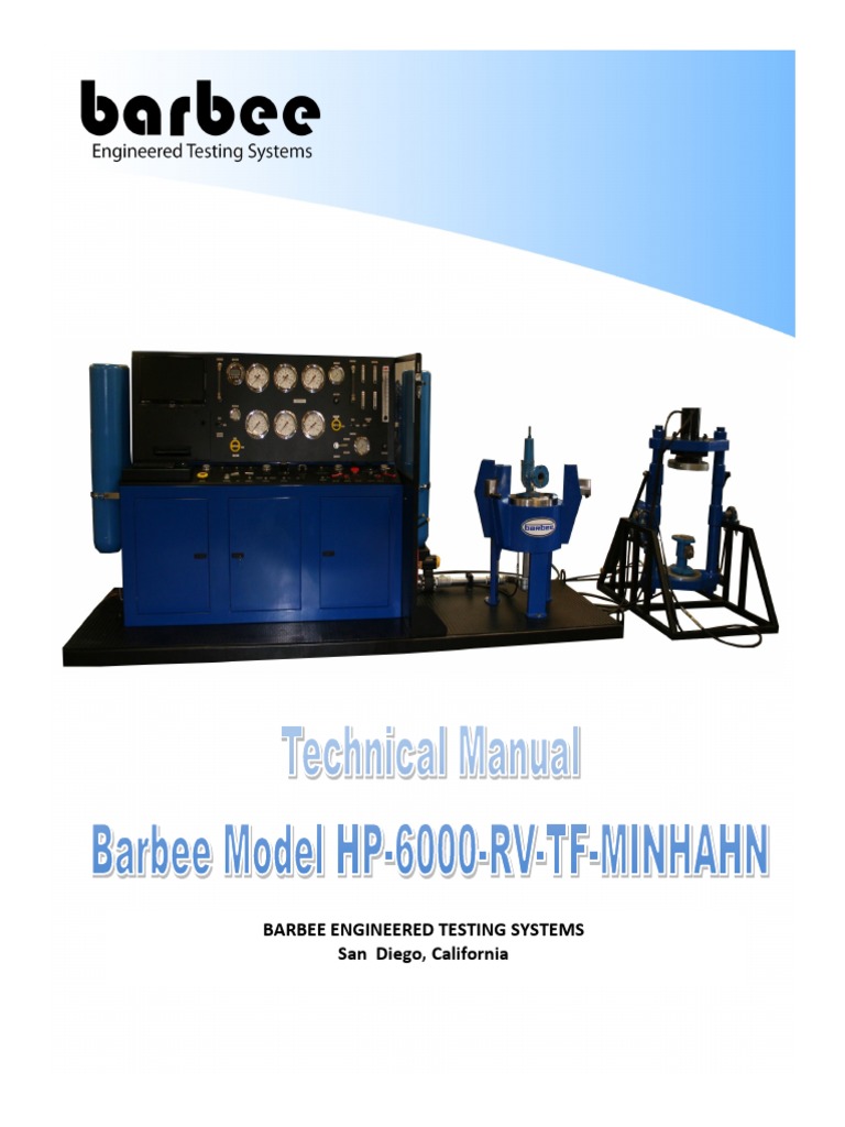 Barbee's Relief Valve Test Stand Model HP-6000-RV-TF Technical Manual ...